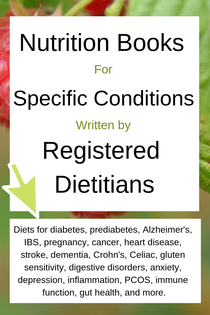 Nutrition Books for Specific Conditions Written by Registered ...